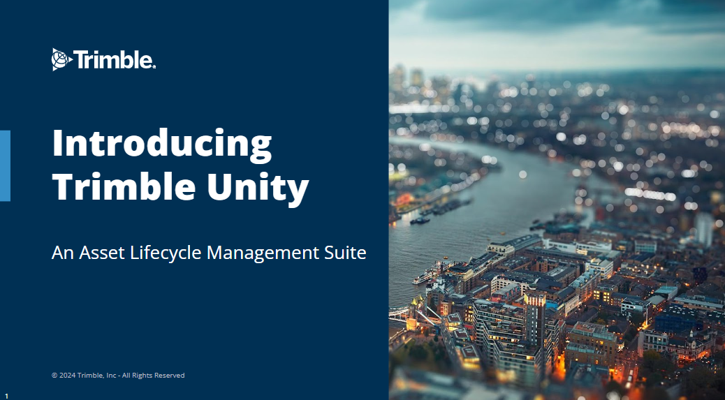 Introducing Trimble Unity, An Asset Lifecycle Management Suite | Trimble Resource Center