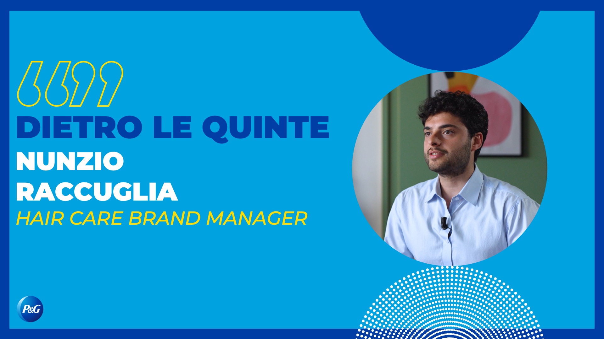 Dietro le quinte con Nunzio Raccuglia | P&G