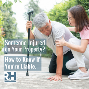 Injuries on Your Property: What to Do | Robinson & Henry