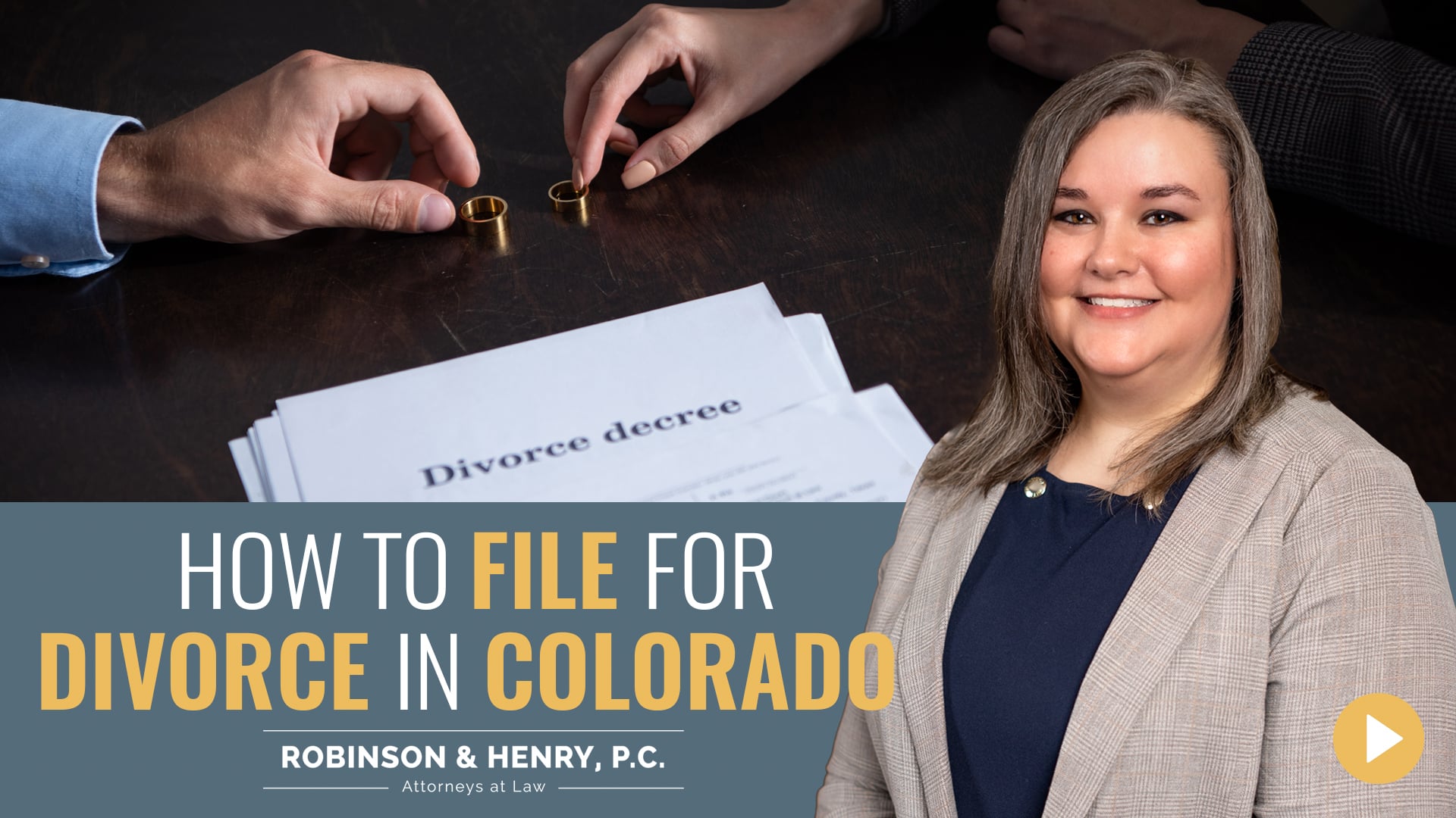 How to File for Divorce in Colorado - Robinson and Henry