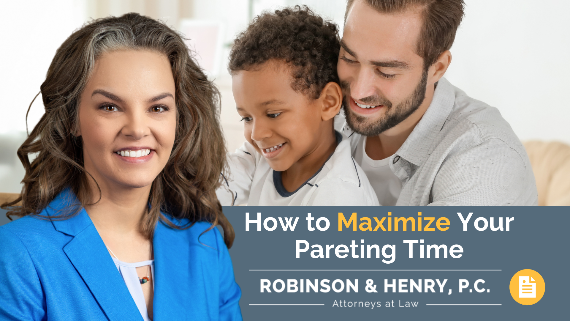 Complete Guide To Maximizing Your Parenting Time