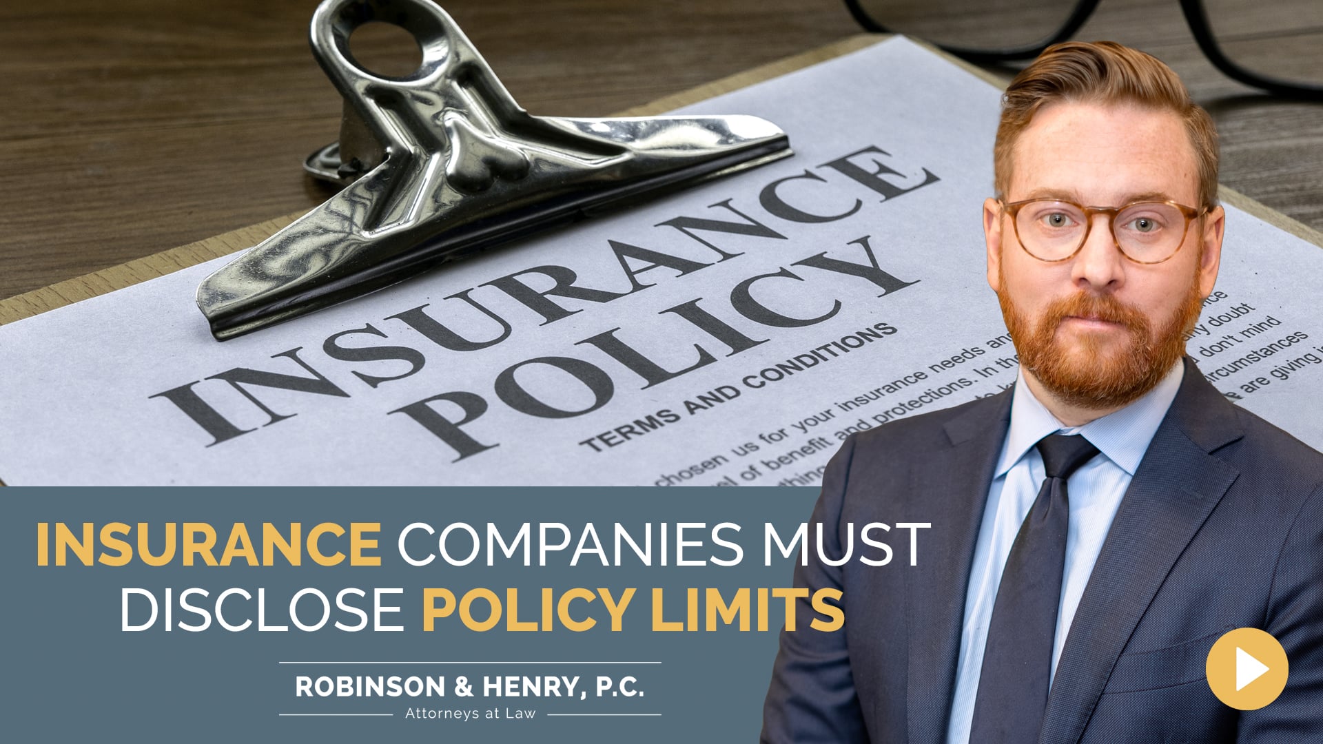 Insurance Carriers Must Disclose Policy Limits