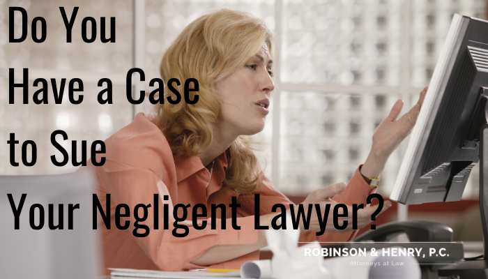 Suing an Attorney for Legal Malpractice