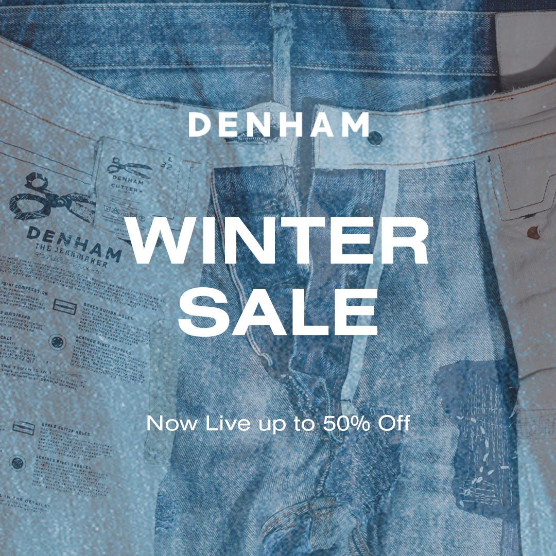DENHAM - Winter Sale