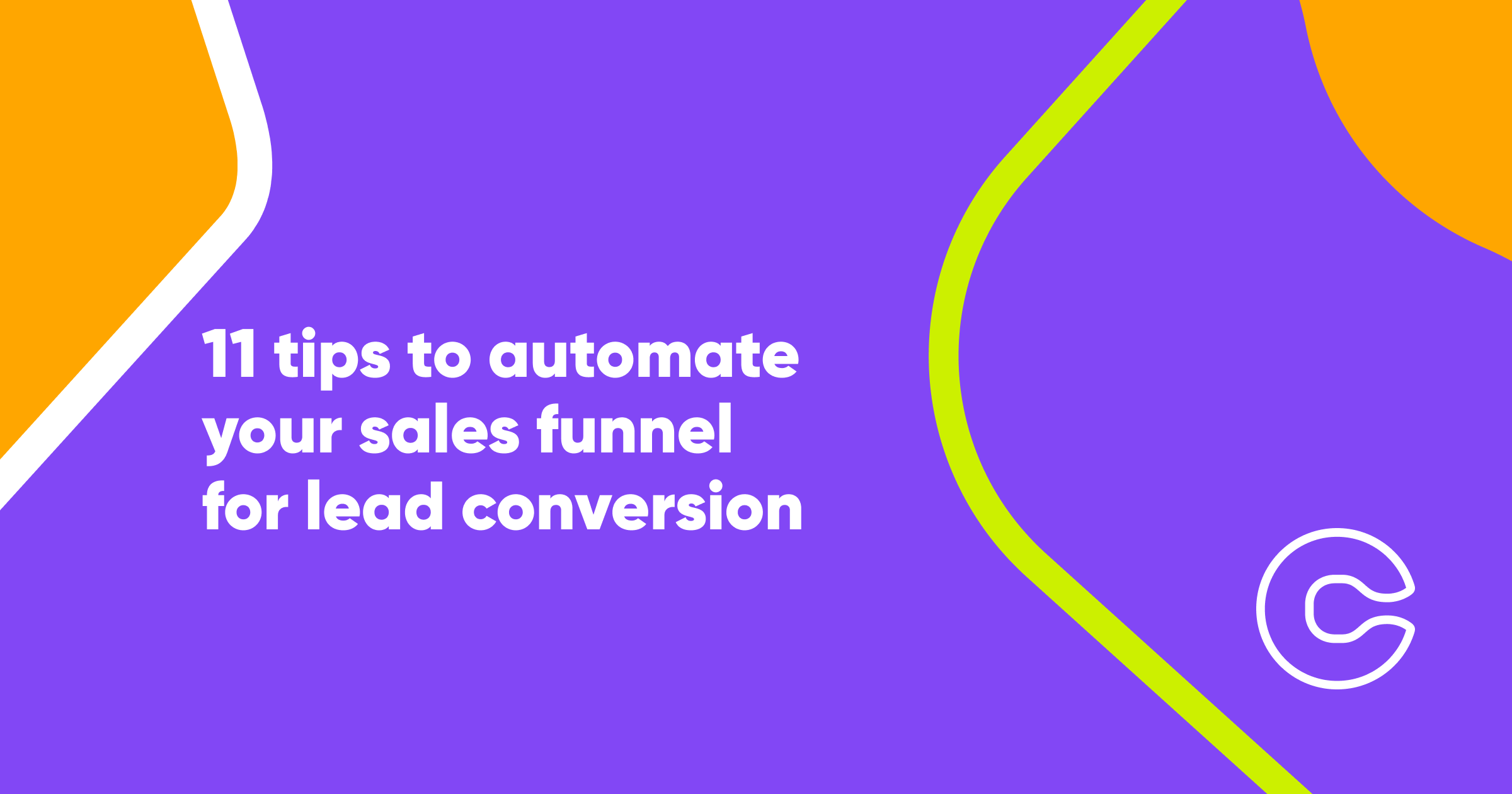 11 tips to automate your sales funnel for lead conversion | Calendly