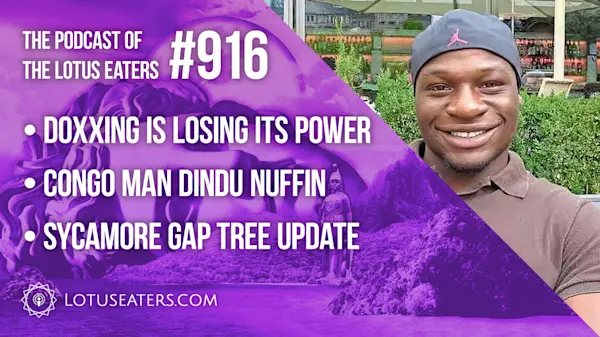 The Podcast of the Lotus Eaters #916 | Lotus Eaters