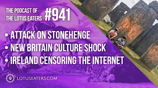 The Podcast of the Lotus Eaters #941 | Lotus Eaters