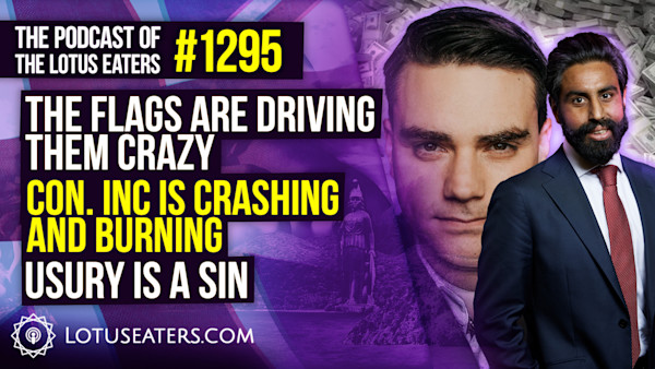 The Podcast of the Lotus Eaters #1295 | Lotus Eaters