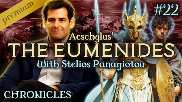 PREMIUM: Chronicles #22 | The Eumenides with Stelios Panagiotou | Lotus ...