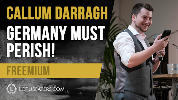 FREEMIUM: Germany Must Perish #LotusEatersLive | Lotus Eaters