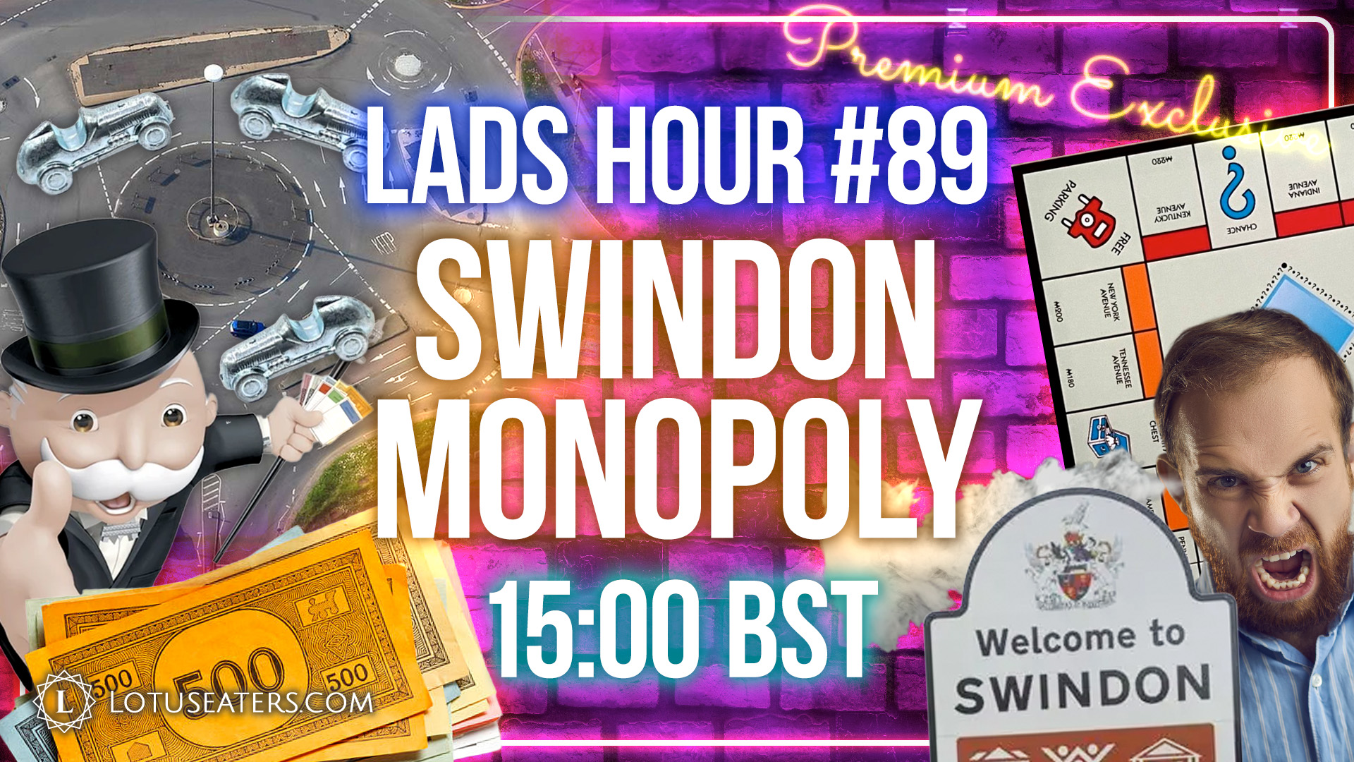PREMIUM LIVE: Lads Hour #89 | Monopoly Swindon Edition | Lotus Eaters