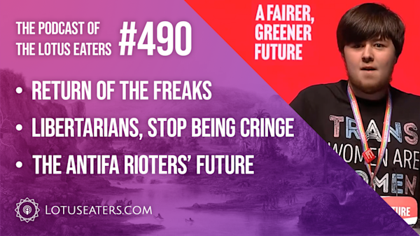 The Podcast of the Lotus Eaters #490 | Lotus Eaters