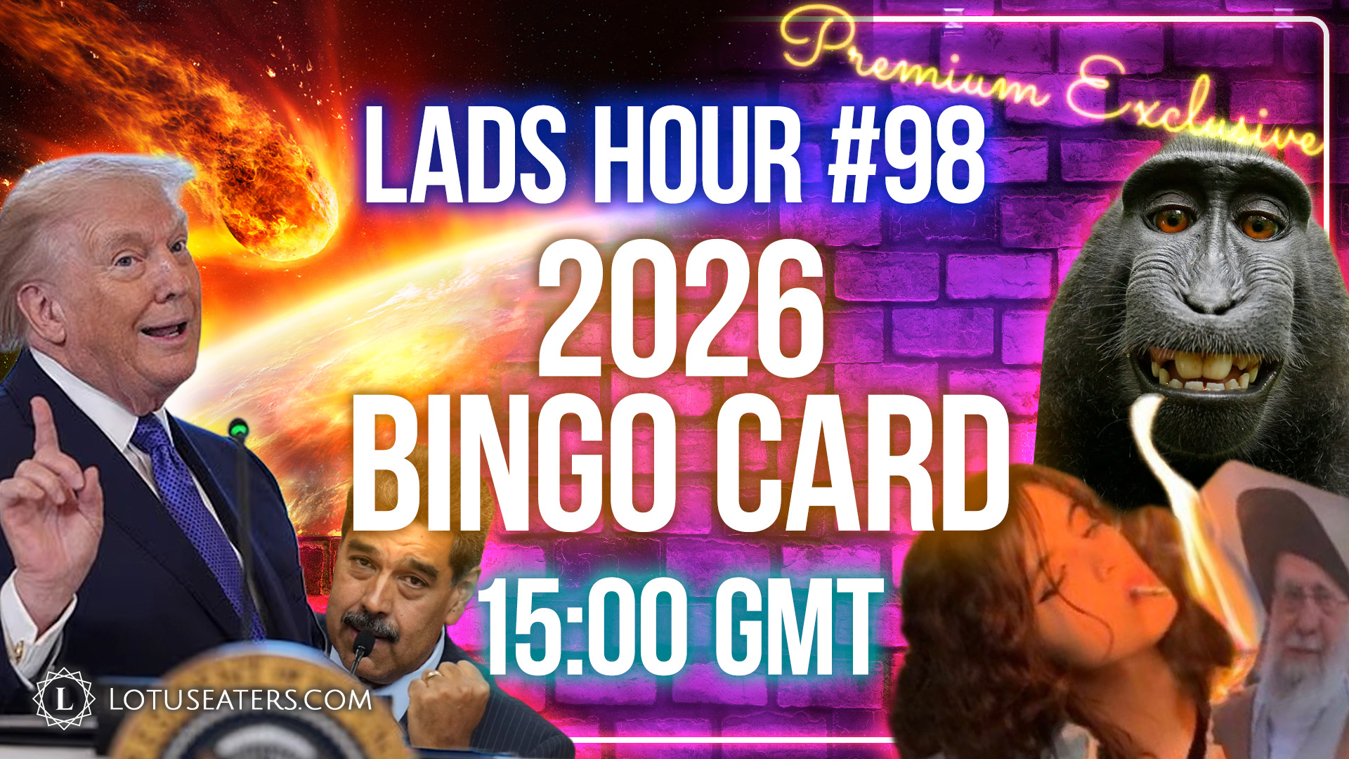 PREMIUM LIVE: Lads Hour #98 | 2026 Bingo Card | Lotus Eaters