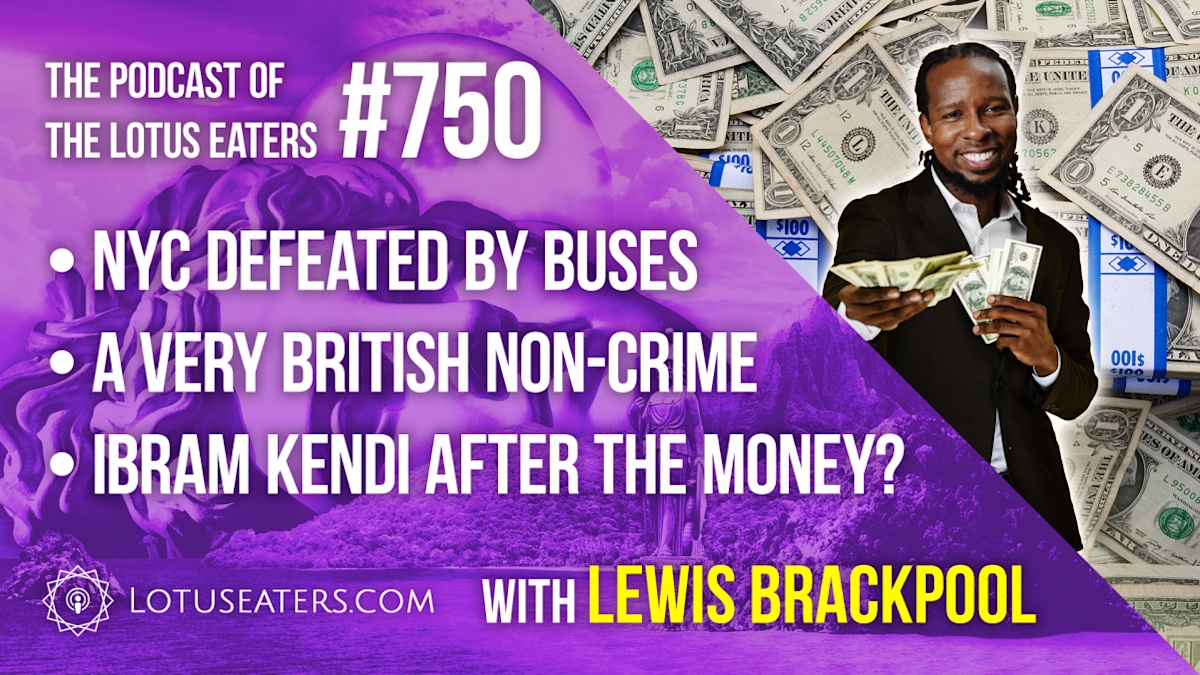 The Podcast of the Lotus Eaters #751 | Lotus Eaters