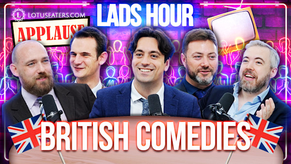 PREMIUM LIVE: Lads Hour #87 | British Comedies | Lotus Eaters