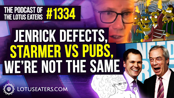 The Podcast of the Lotus Eaters #1334 | Lotus Eaters