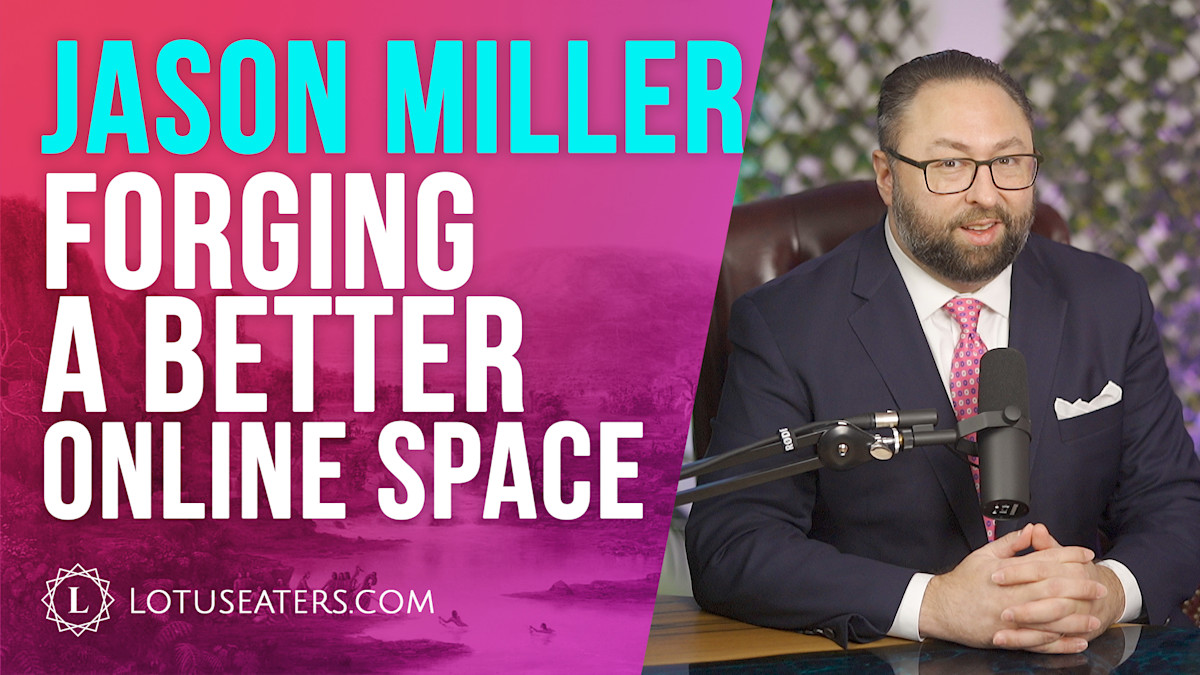 Twitter's Ordeal by Musk | Interview with Jason Miller | Lotus Eaters