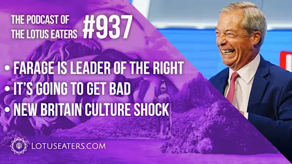 The Podcast of the Lotus Eaters #937 | Lotus Eaters