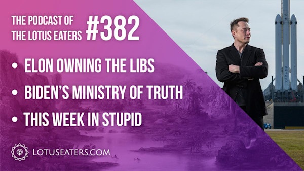 The Podcast of the Lotus Eaters #382 | Lotus Eaters