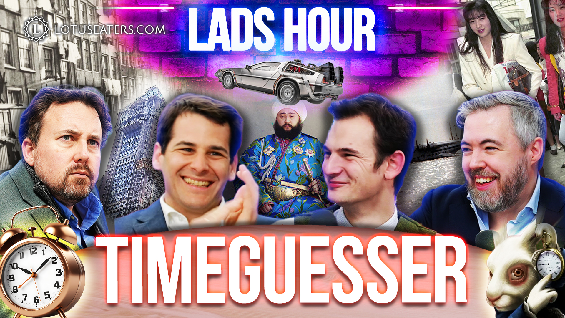 PREMIUM LIVE: Lads Hour #99 | Time Guesser - Lotus Eaters