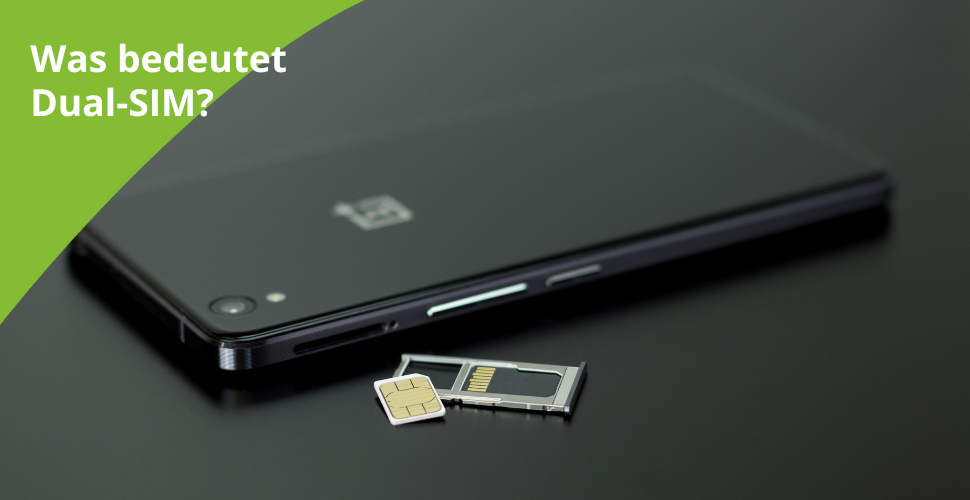 Was bedeutet Dual SIM? | freenet Magazin