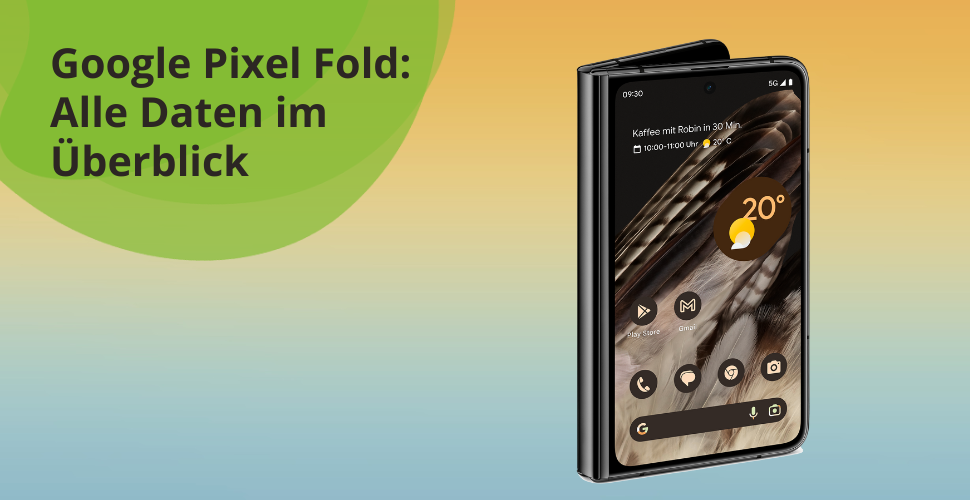 Google Pixel Fold: Alle technischen Daten | freenet Magazin