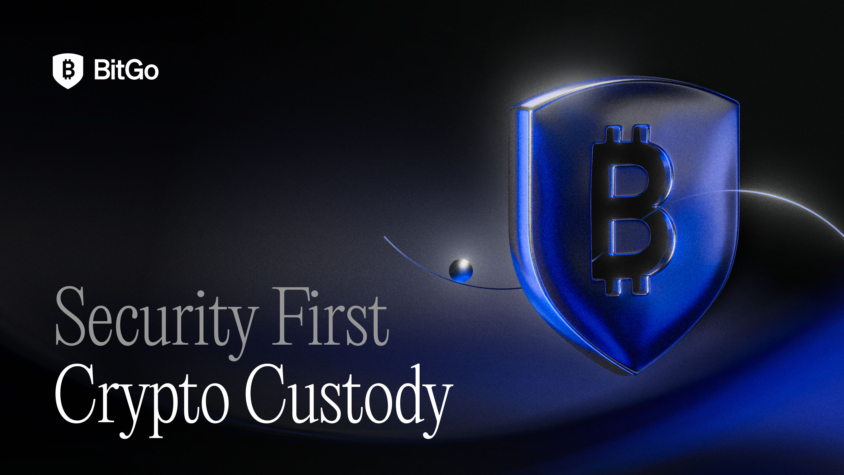Why Security-First Crypto Custody Matters for Institutions | BitGo | UK