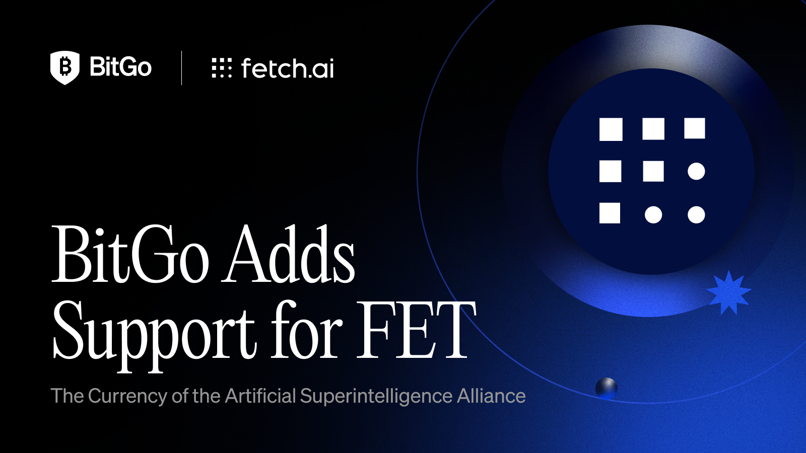 BitGo Adds Support for Fetch AI (FET) | BitGo