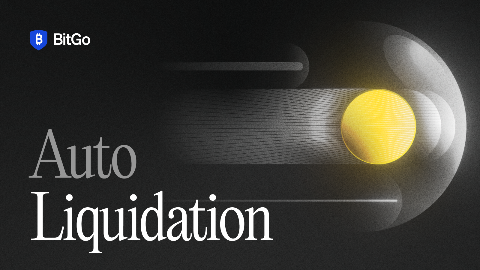 BitGo’s Newest Trading Capability: Auto Liquidation | BitGo