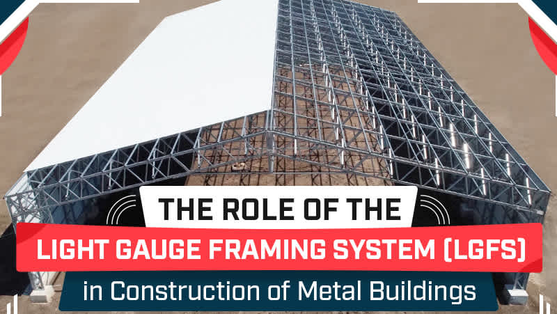 The Role of the Light Gauge Framing System (LGFS) in Construction of ...