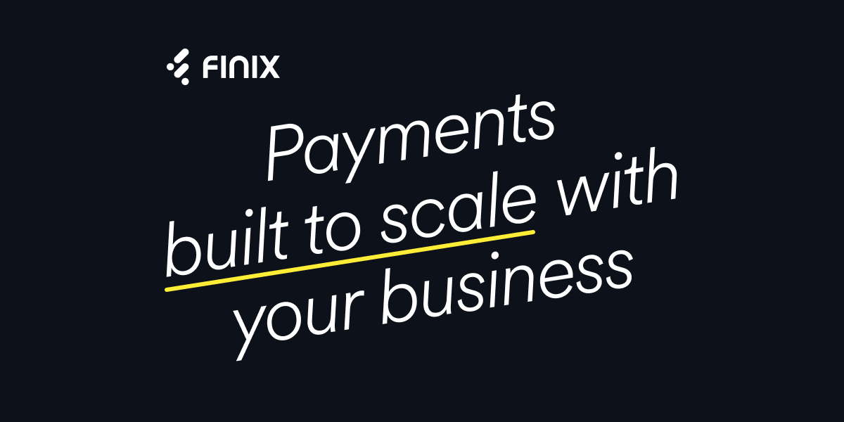 Payments built to scale with your business | Finix
