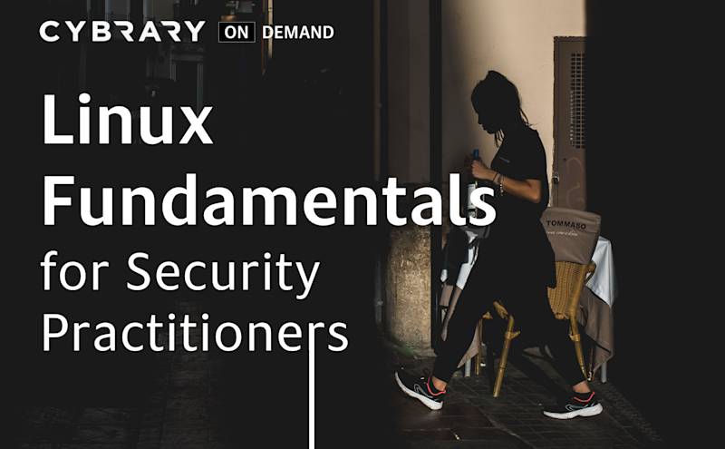 Linux Fundamentals Cybrary Online Training Course | Cybrary