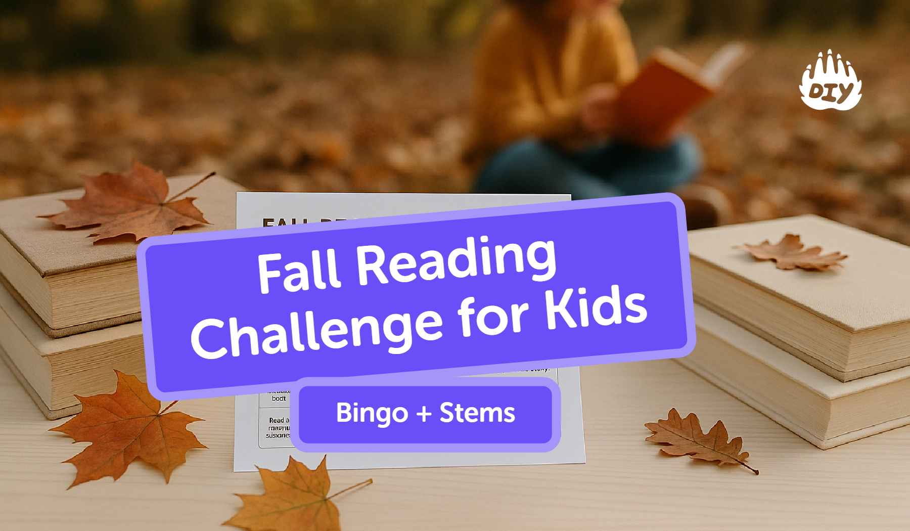 Fall Reading Challenge for Kids: Bingo + Stems