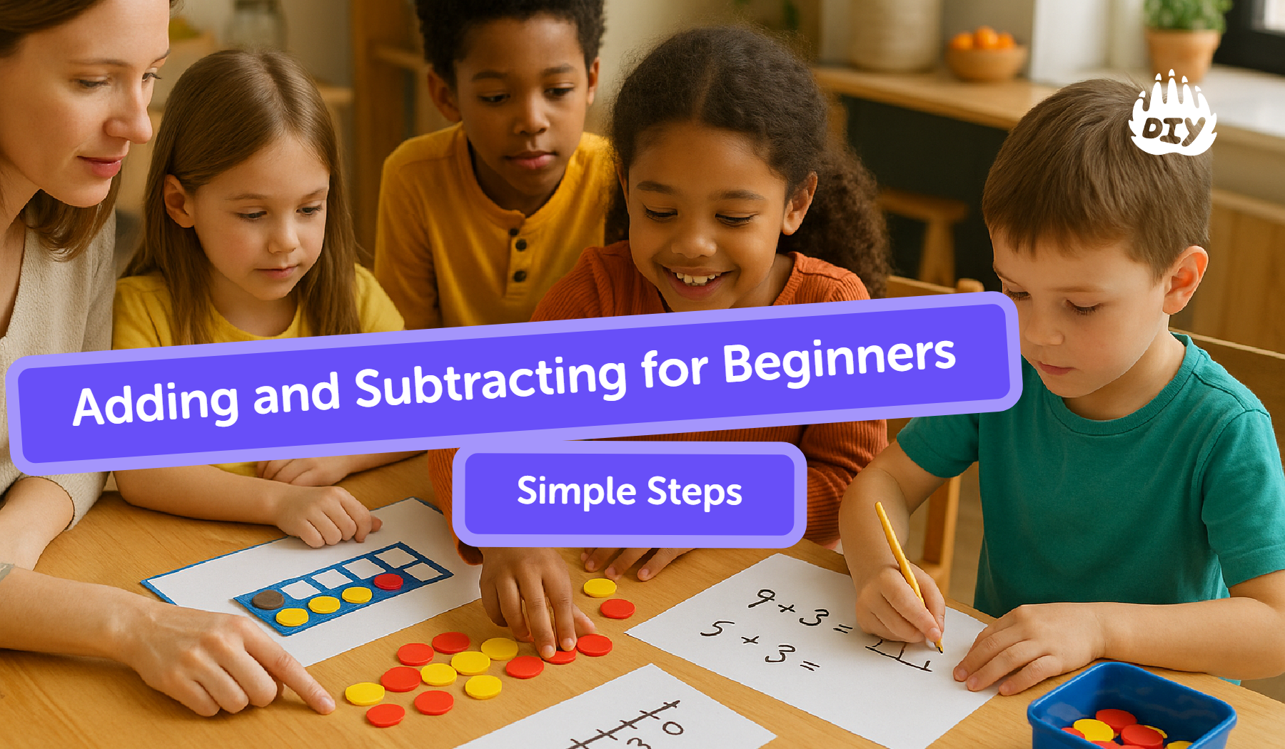 How to Add and Subtract: Simple Steps for Beginners