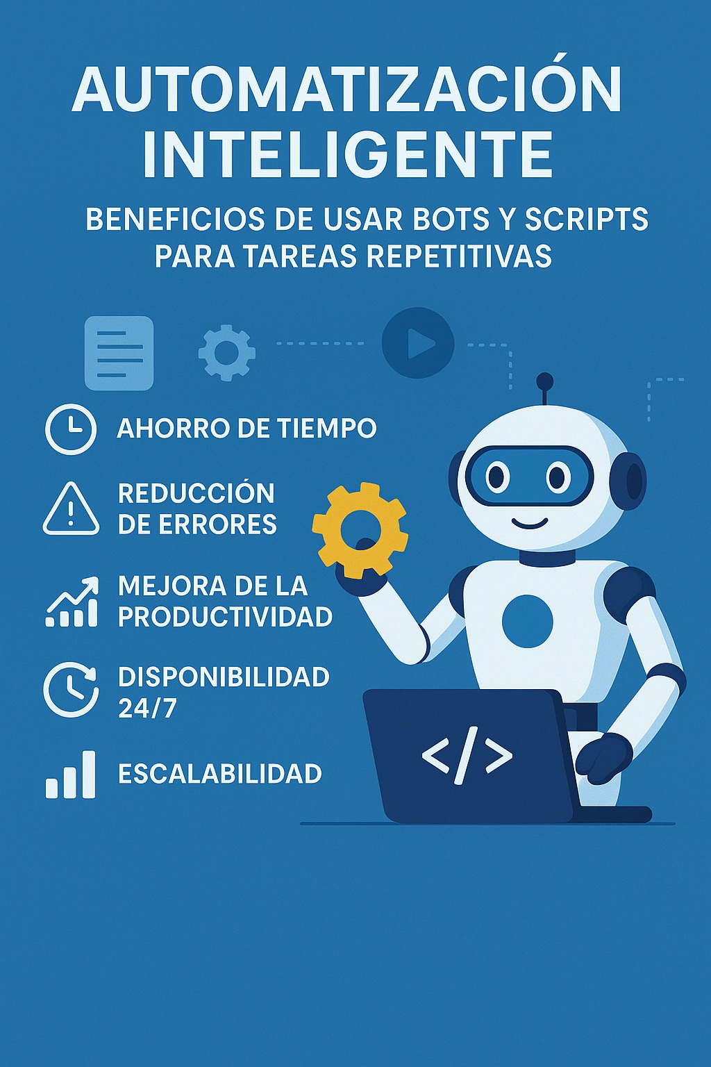 Automatización Inteligente Beneficios De Usar Bots Y Scripts Para