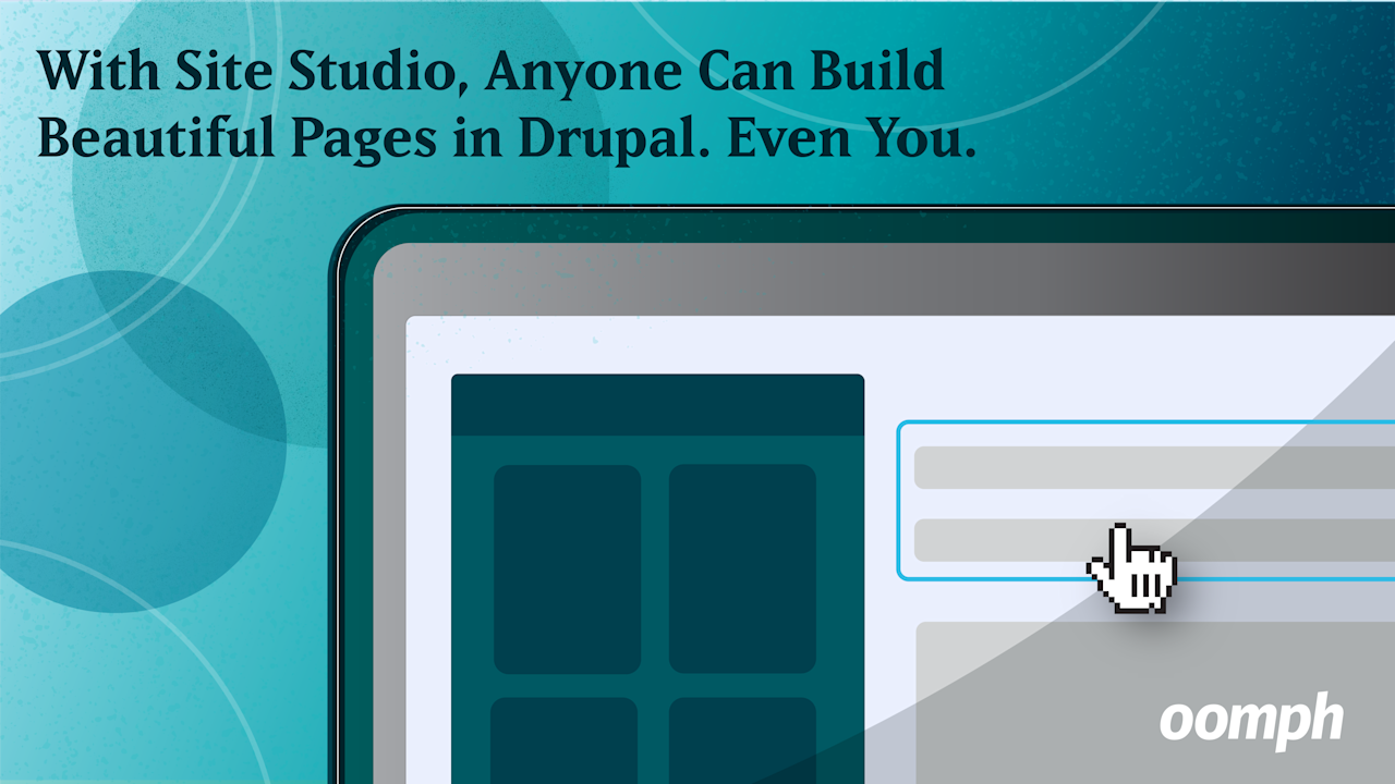 With Site Studio, Anyone Can Build Beautiful Pages in Drupal. Even You ... With Site Studio, Anyone Can Build Beautiful Pages in Drupal. Even You ...