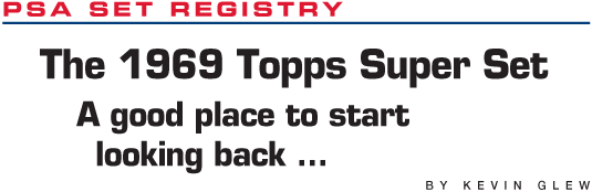 PSA Set Registry: The 1969 Topps Super Baseball Card Set -- A Good ...