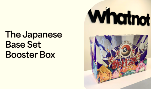 Whatnot Celebrates Pokémon Worlds with the Ultimate Japanese Base Set ...