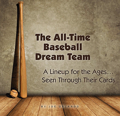 The All-Time Baseball Dream Team, A Lineup for the Ages... Seen Through ...