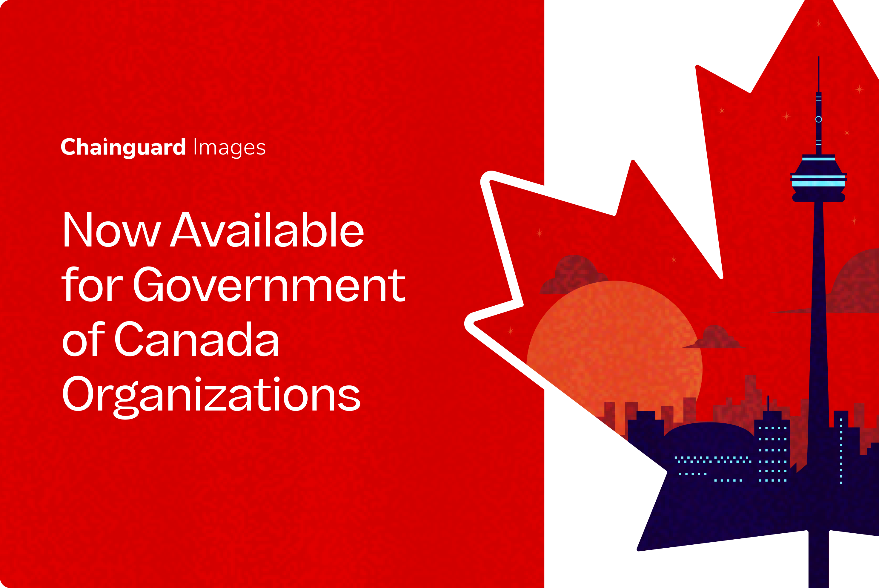 Chainguard Images: Now Available for Government of Canada Organizations