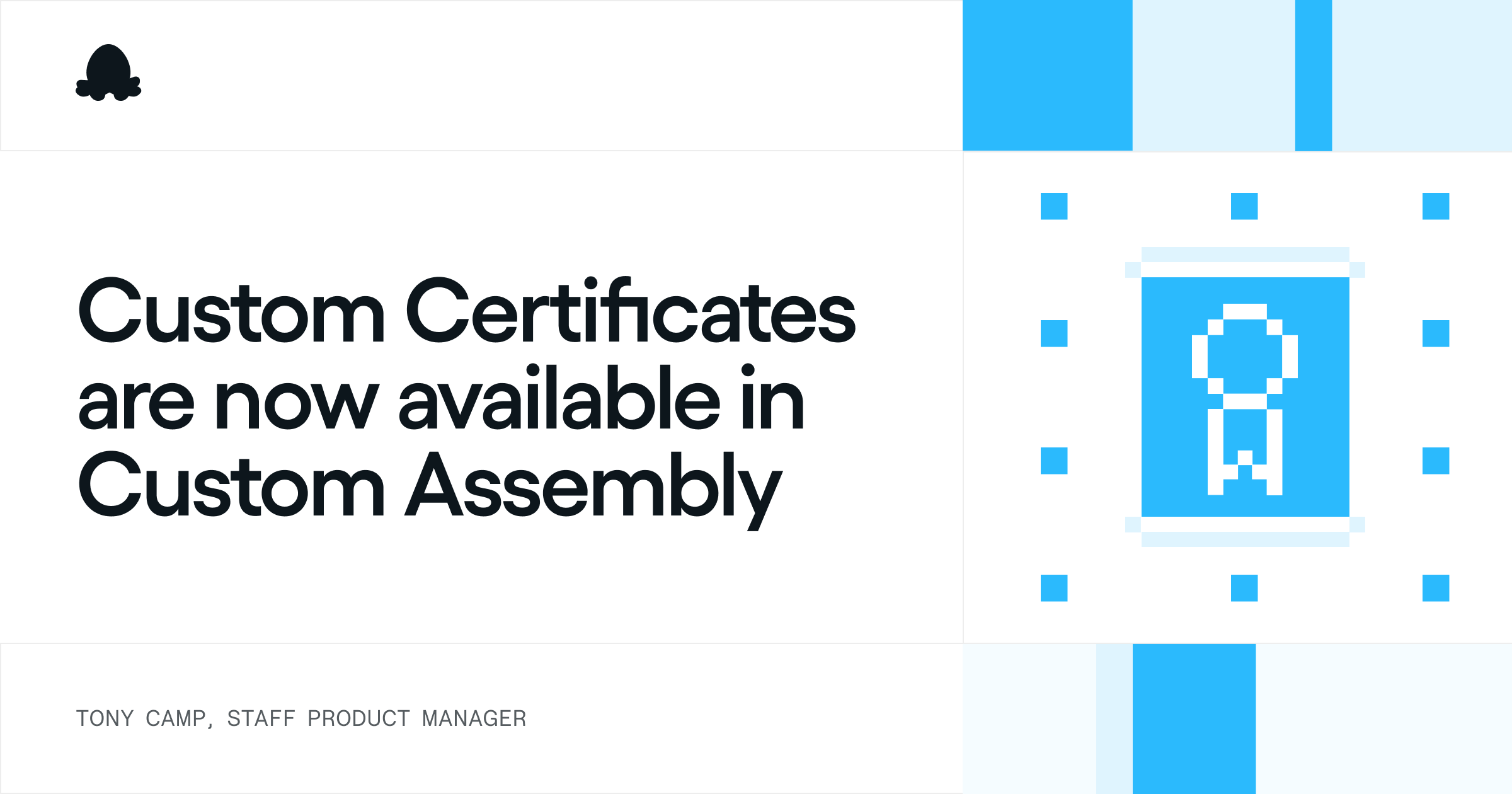 Custom Certificates are now available in Custom Assembly