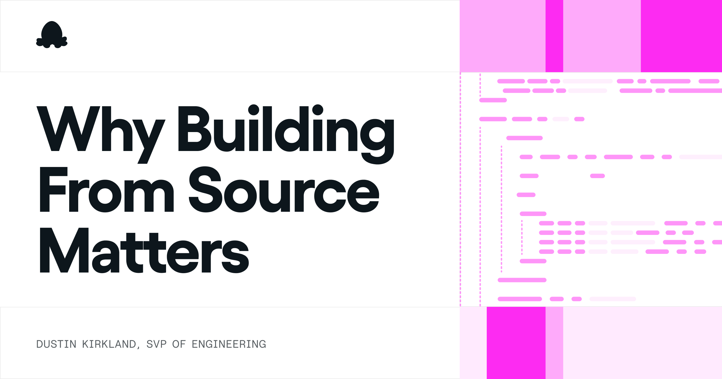 Why building from source matters