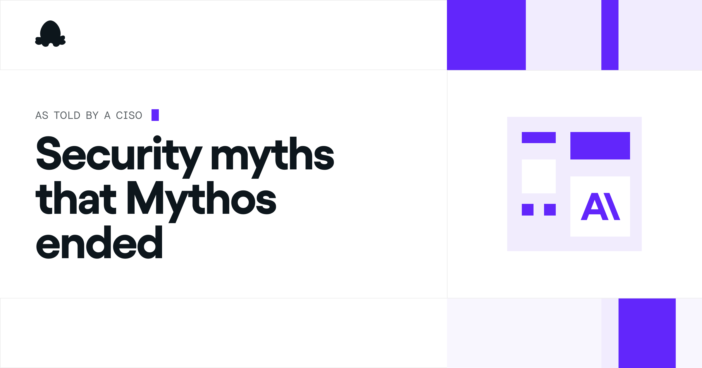 5 security myths that Mythos ended (as told by a CISO)