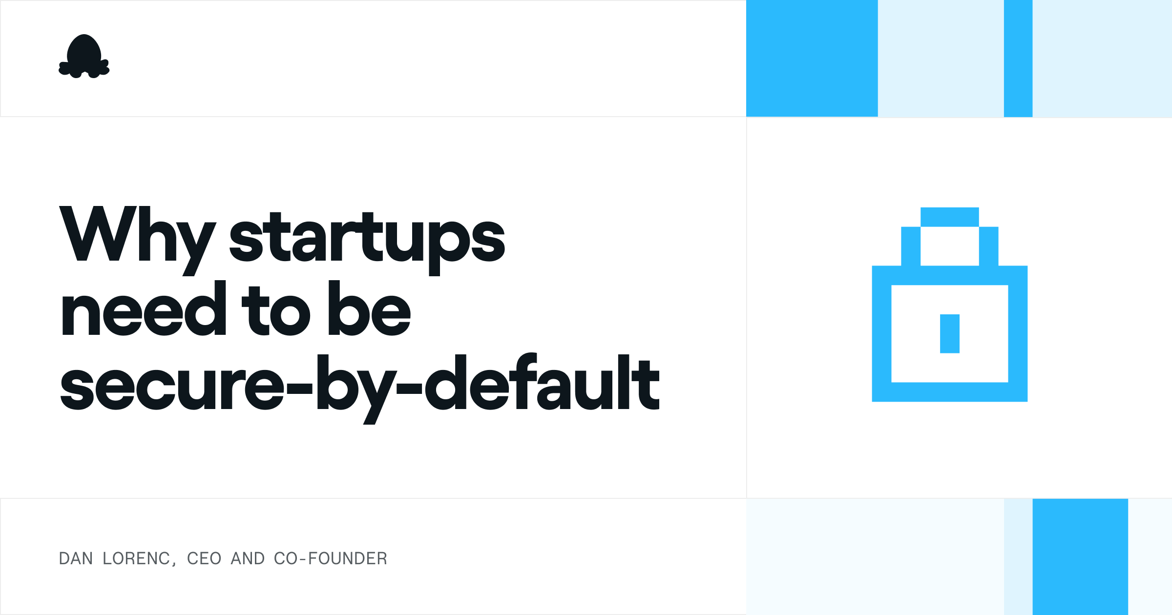 Why startups need to be secure-by-default