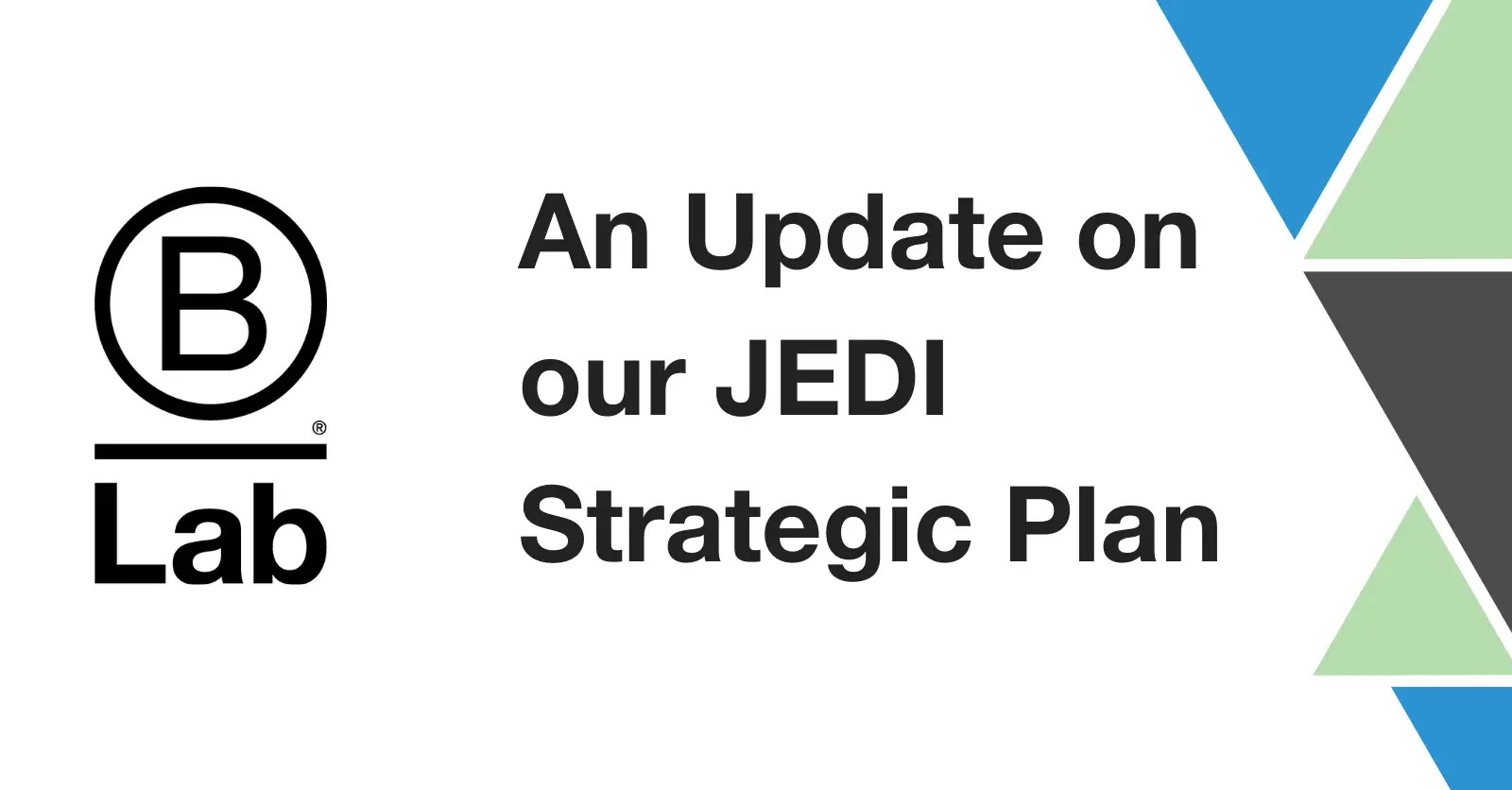 JEDI Strategic Plan Update at B Lab Global