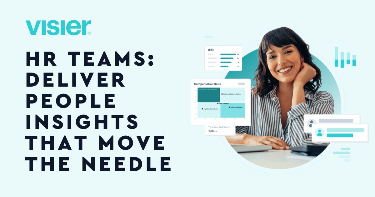 HR Teams: Deliver Insights That Move The Needle | Visier
