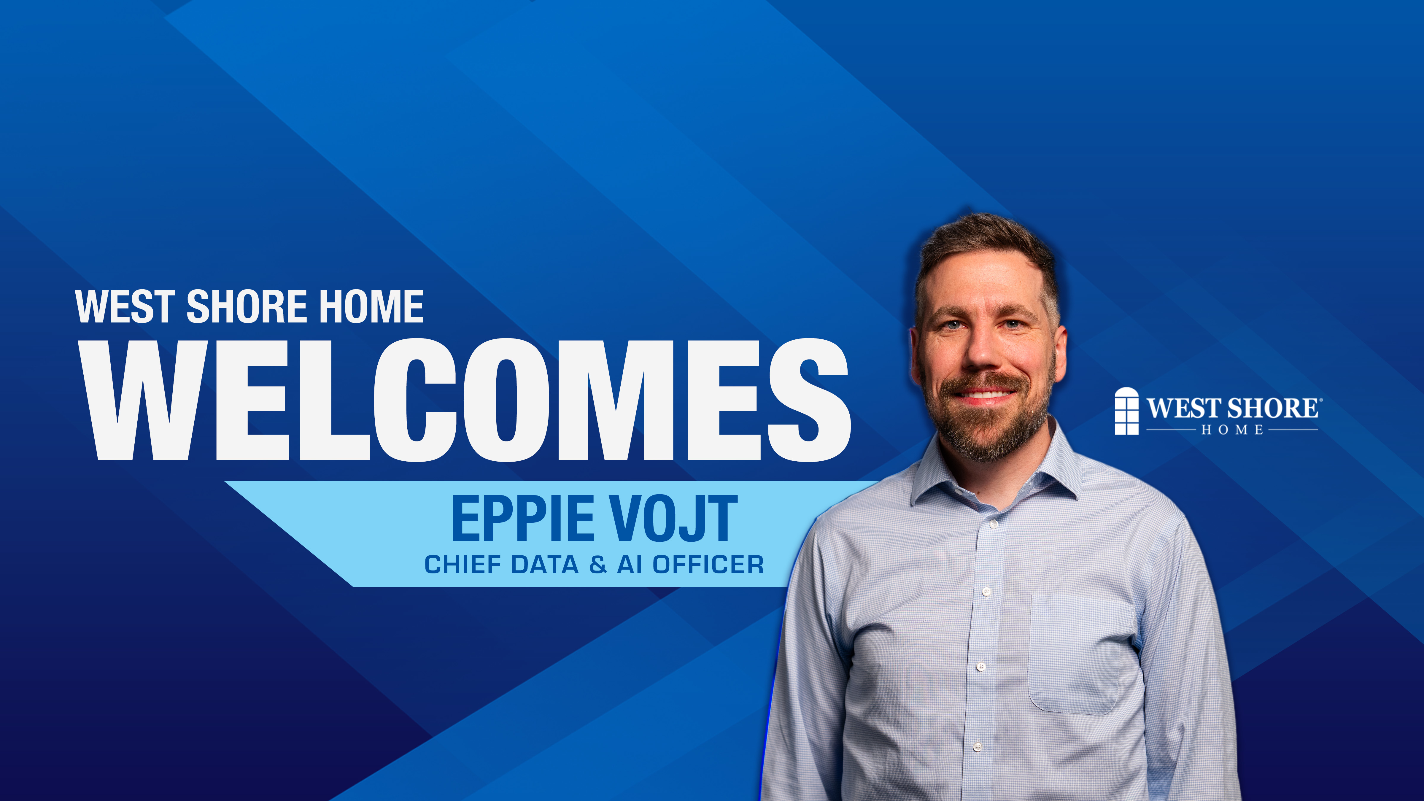 West Shore Home Announces Eppie Vojt as the Company’s Chief Data and AI ...
