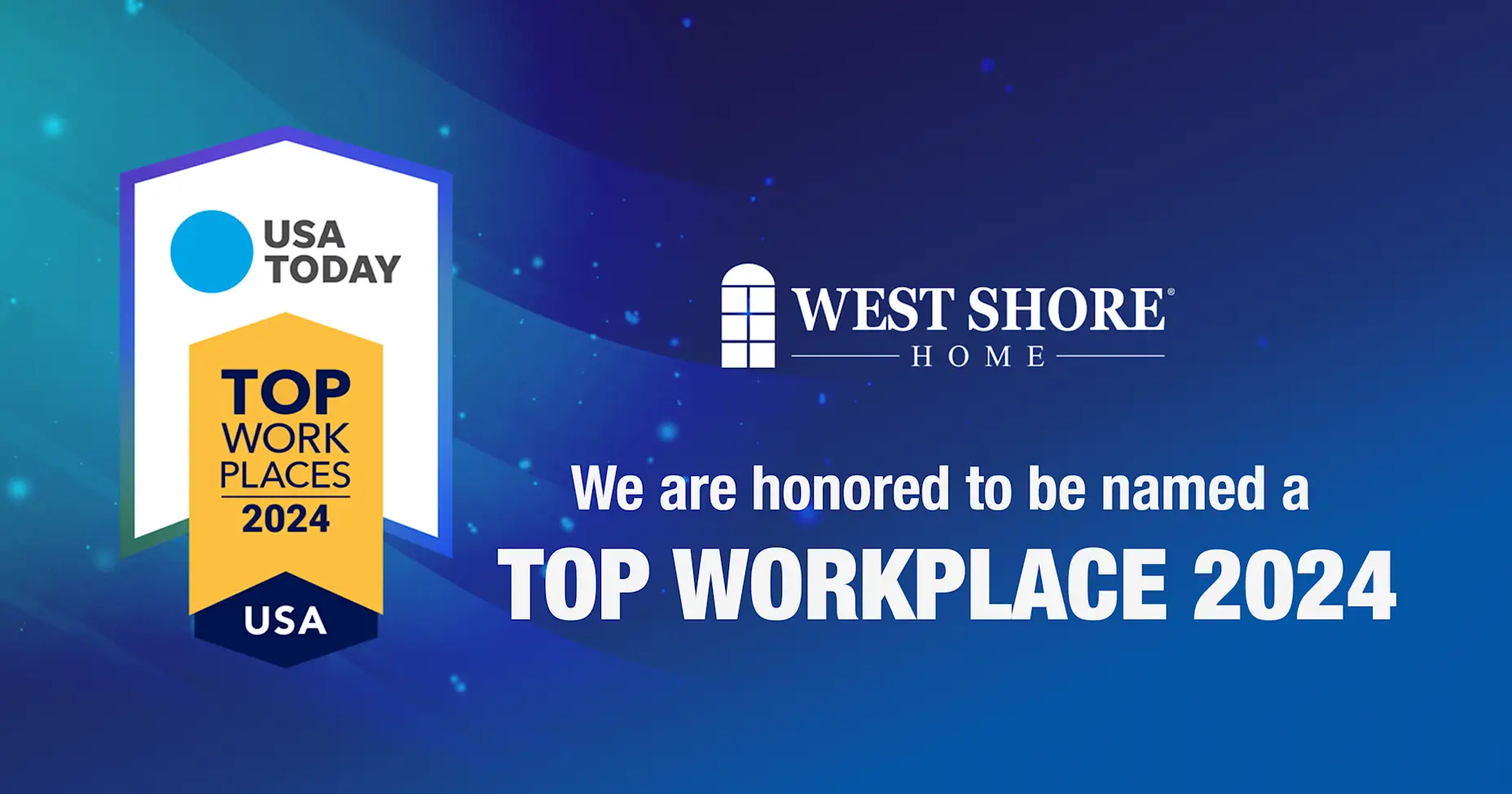 West Shore Home Named a 2024 Top Workplaces USA