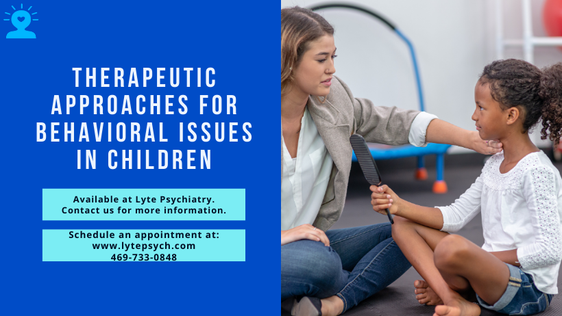 Behavioral Issues in Children: Therapeutic Approaches Available at Lyte ...