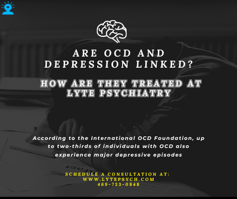 Are OCD and Depression Linked? How Are They Treated at Lyte Psychiatry ...
